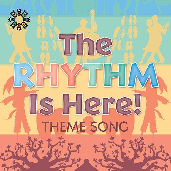 "The Rhythm Is Here" Theme Song